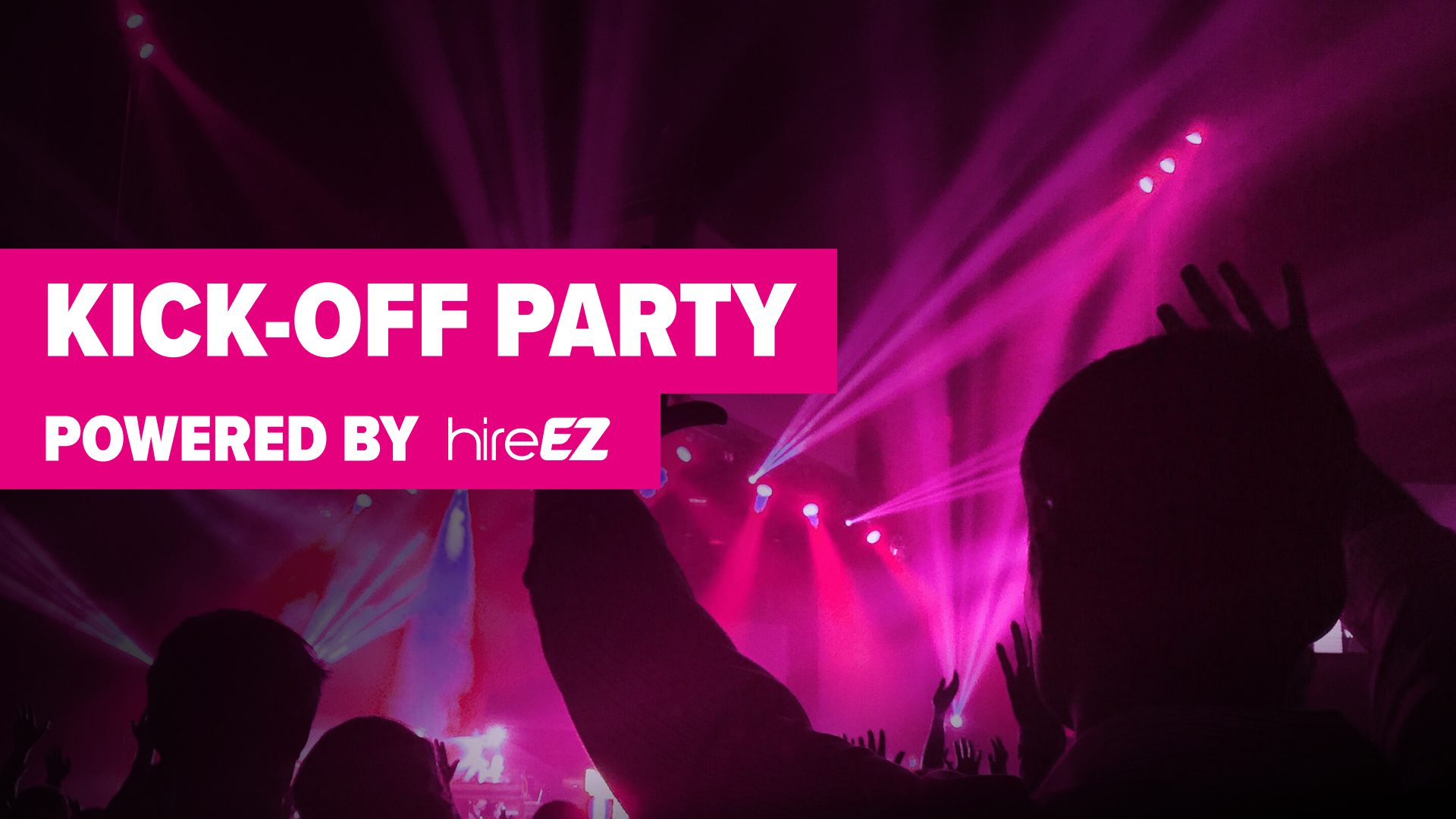 HireEZ Kick Off Party | UNLEASH America