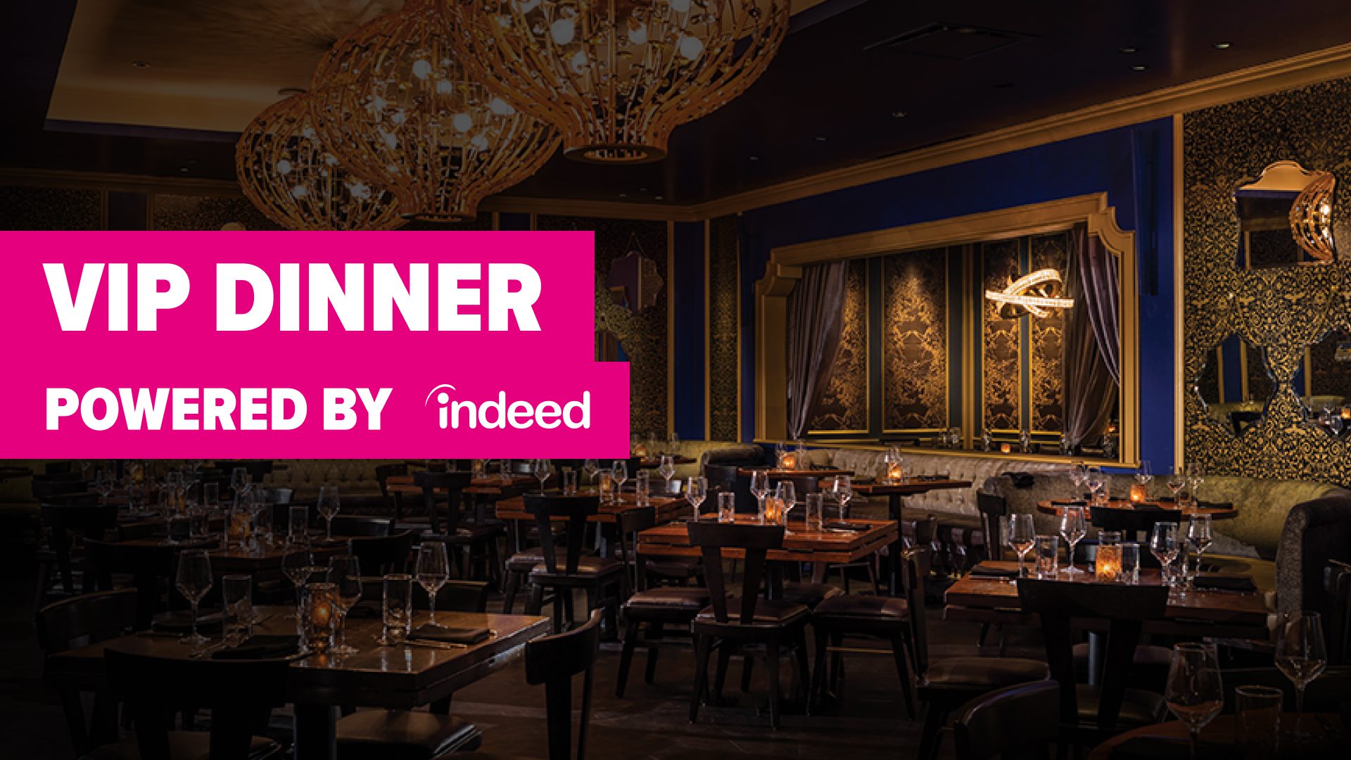 Indeed VIP Dinner | UNLEASH America